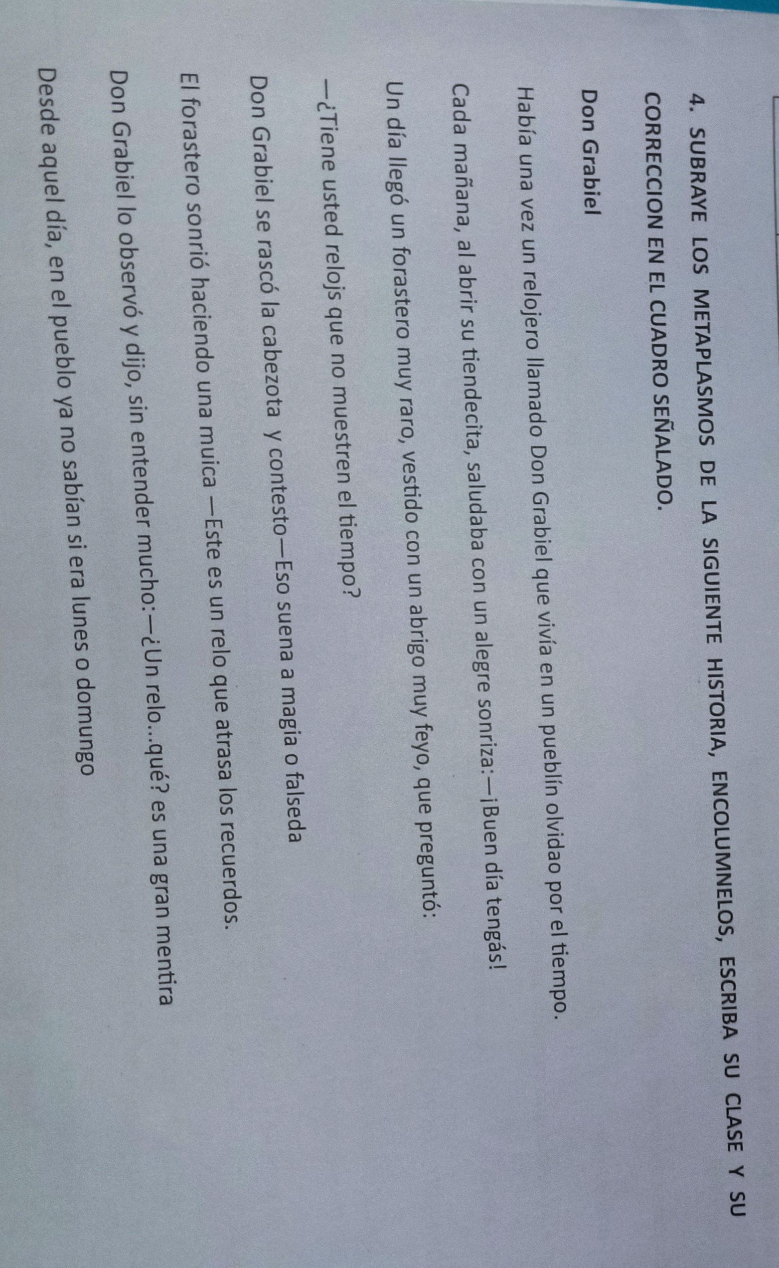 4. SUBRAYE LOS METAPLASMOS DE LA SIGUIENTE | StudyX