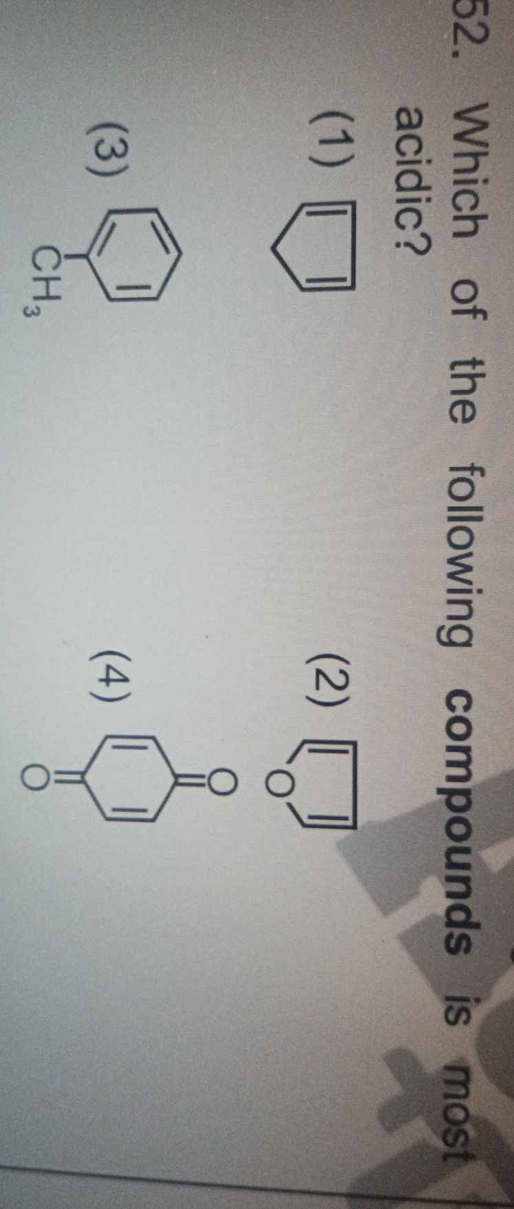 52. Which of the following compounds is most | StudyX