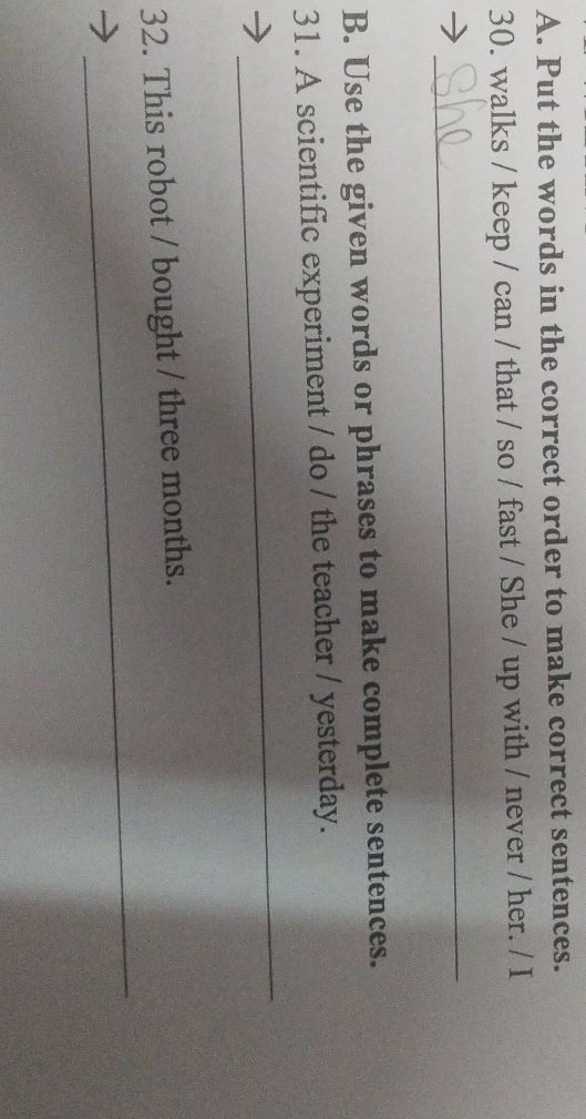 A. Put the words in the correct order to | StudyX