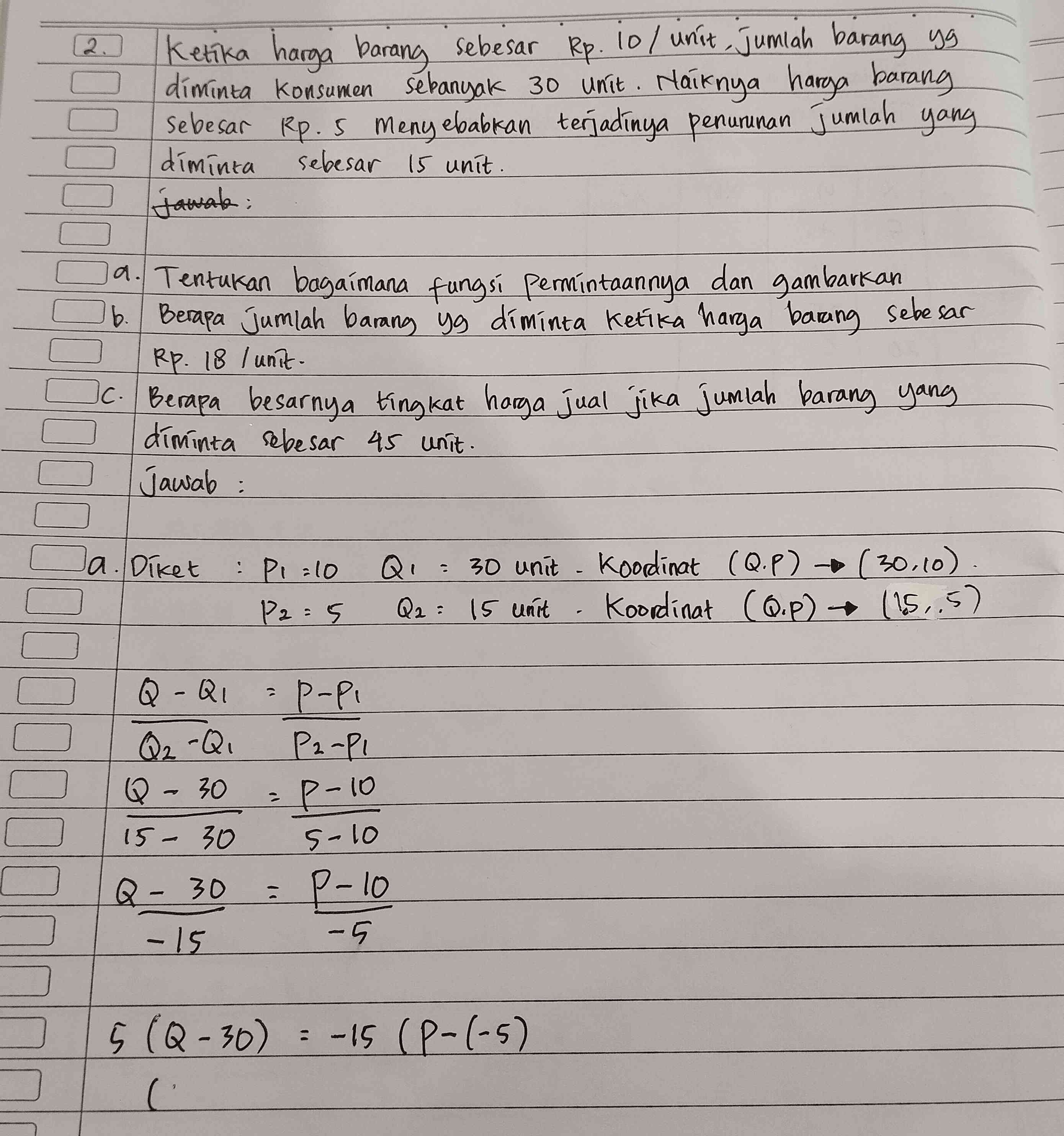 2. Ketika harga barang sebesar Rp. 10/unit, | StudyX