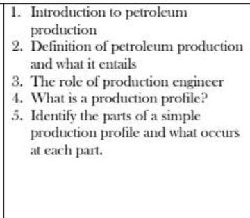 1. Introduction to petroleum production 2. | StudyX