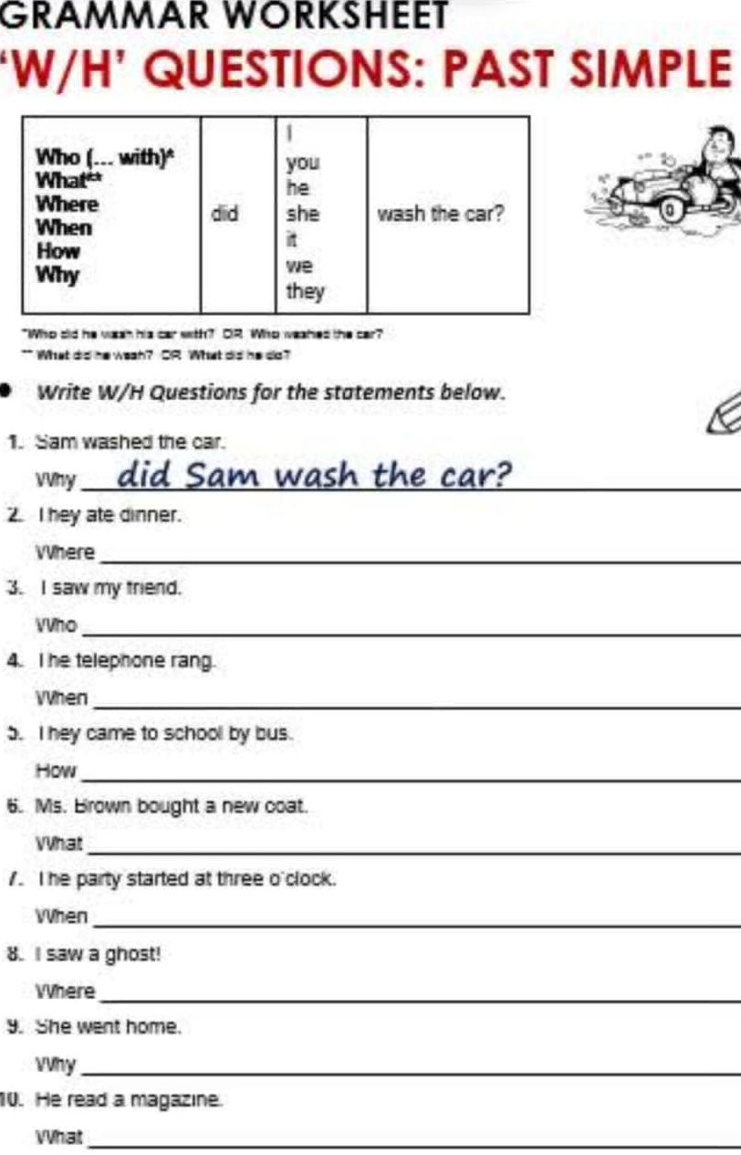GRAMMAR WORKSHEET "W/H' QUESTIONS: PAST | StudyX