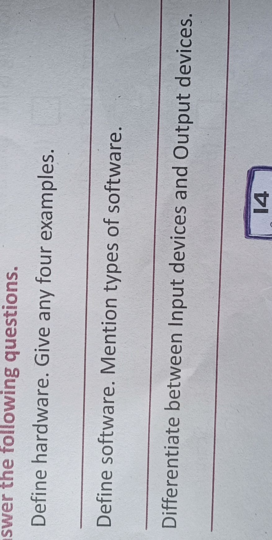 Define hardware. Give any four examples. | StudyX