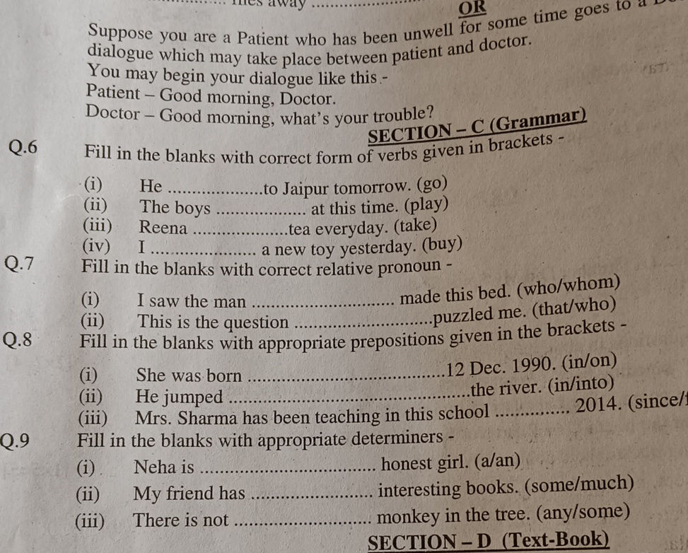 Q.6 Fill in the blanks with correct form of | StudyX