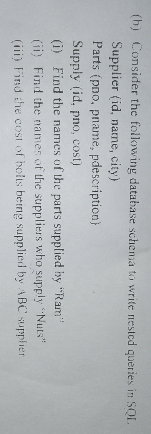 (b) Consider the following database schema | StudyX