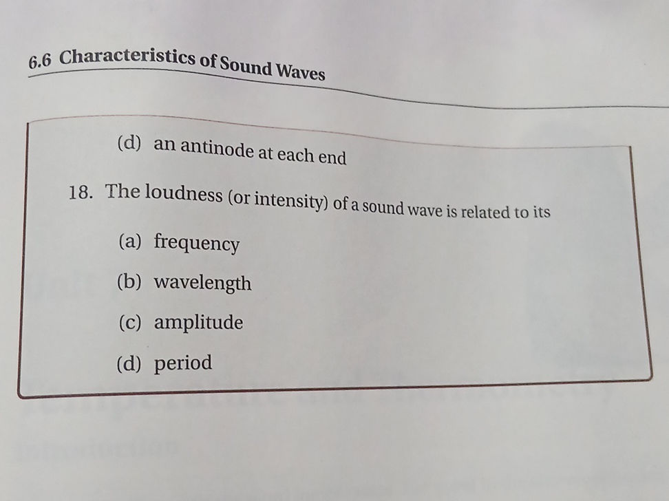 18. The loudness (or intensity) of a sound | StudyX