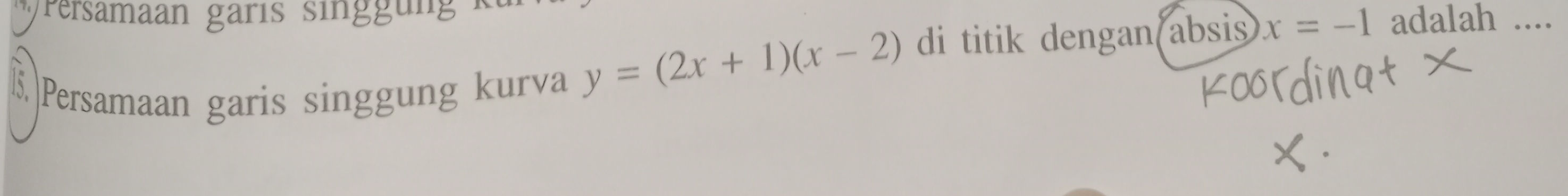 Persamaan garis singgung kurva $y = (2x + | StudyX