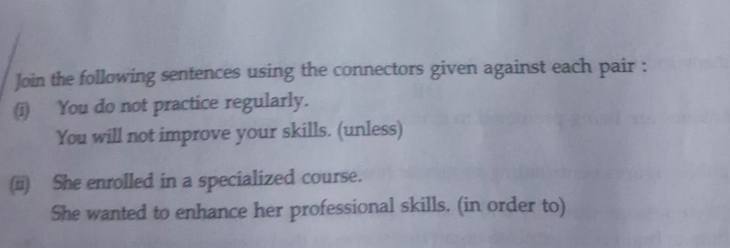 Join the following sentences using the