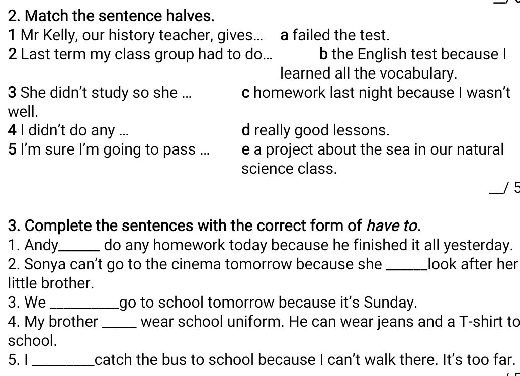 2. Match the sentence halves. 1 Mr Kelly, | StudyX