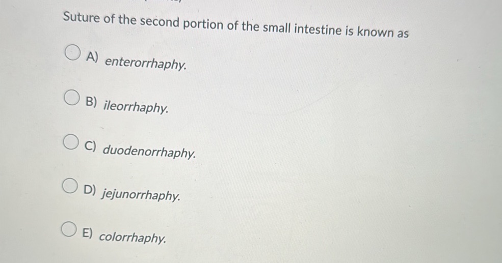 Suture of the second portion of the small | StudyX