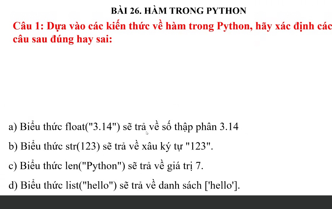 Câu 1: Dựa vào các kiến thức về hàm trong | StudyX