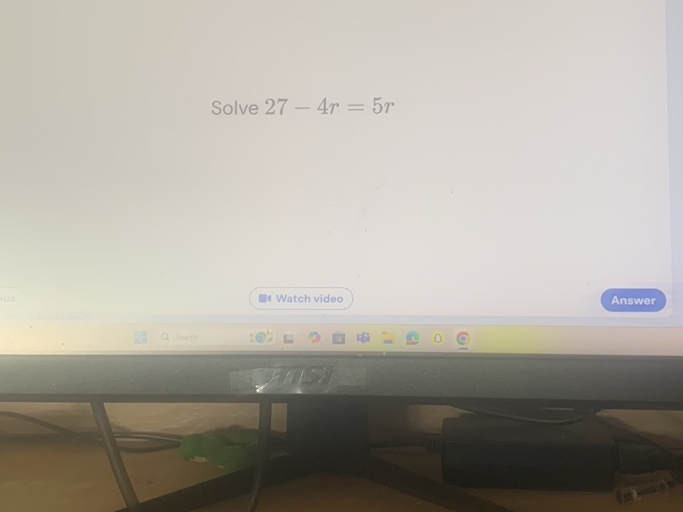 Solve the equation: 27 - 4r = 5r | StudyX