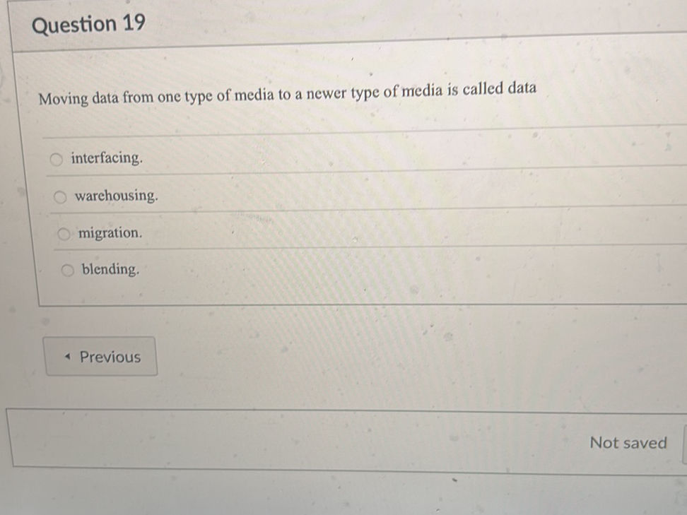 Moving data from one type of media to a | StudyX