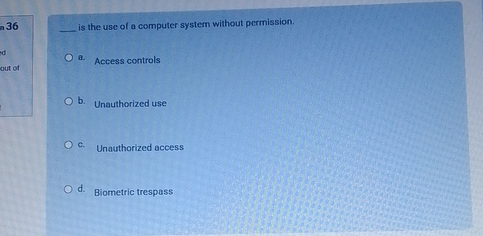 is the use of a computer system without | StudyX