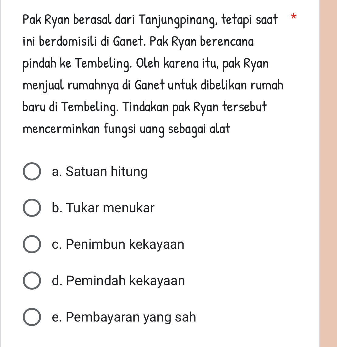 Pak Ryan berasal dari Tanjungpinang, tetapi | StudyX