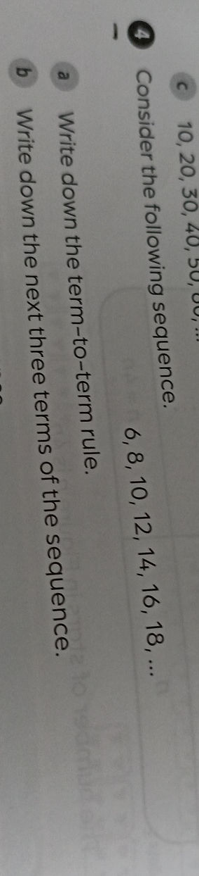 Consider the following sequence. 6, 8, 10, | StudyX