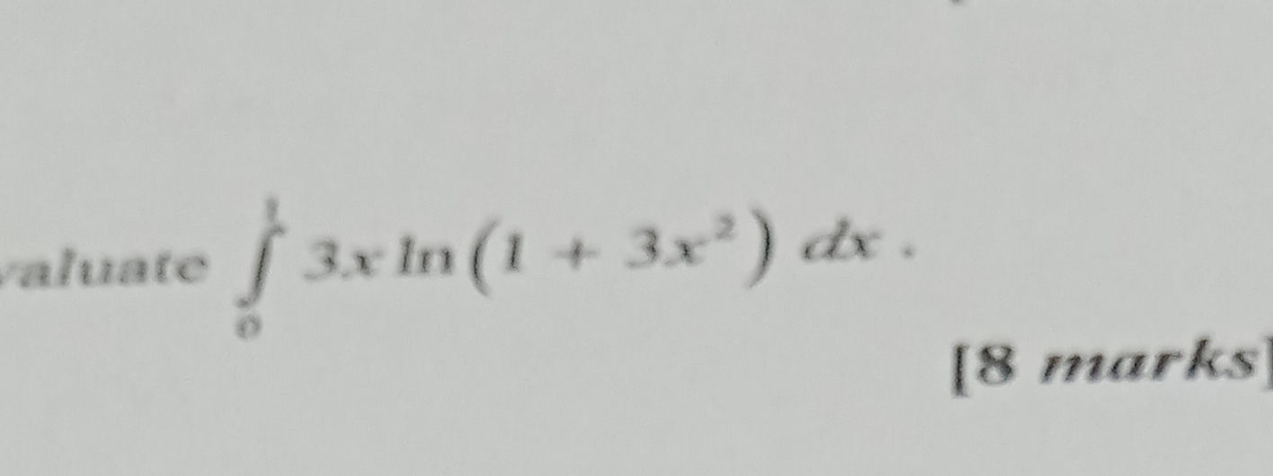 Evaluate the definite integral of 3x ln(1 + | StudyX