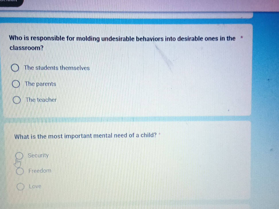Who is responsible for molding undesirable | StudyX