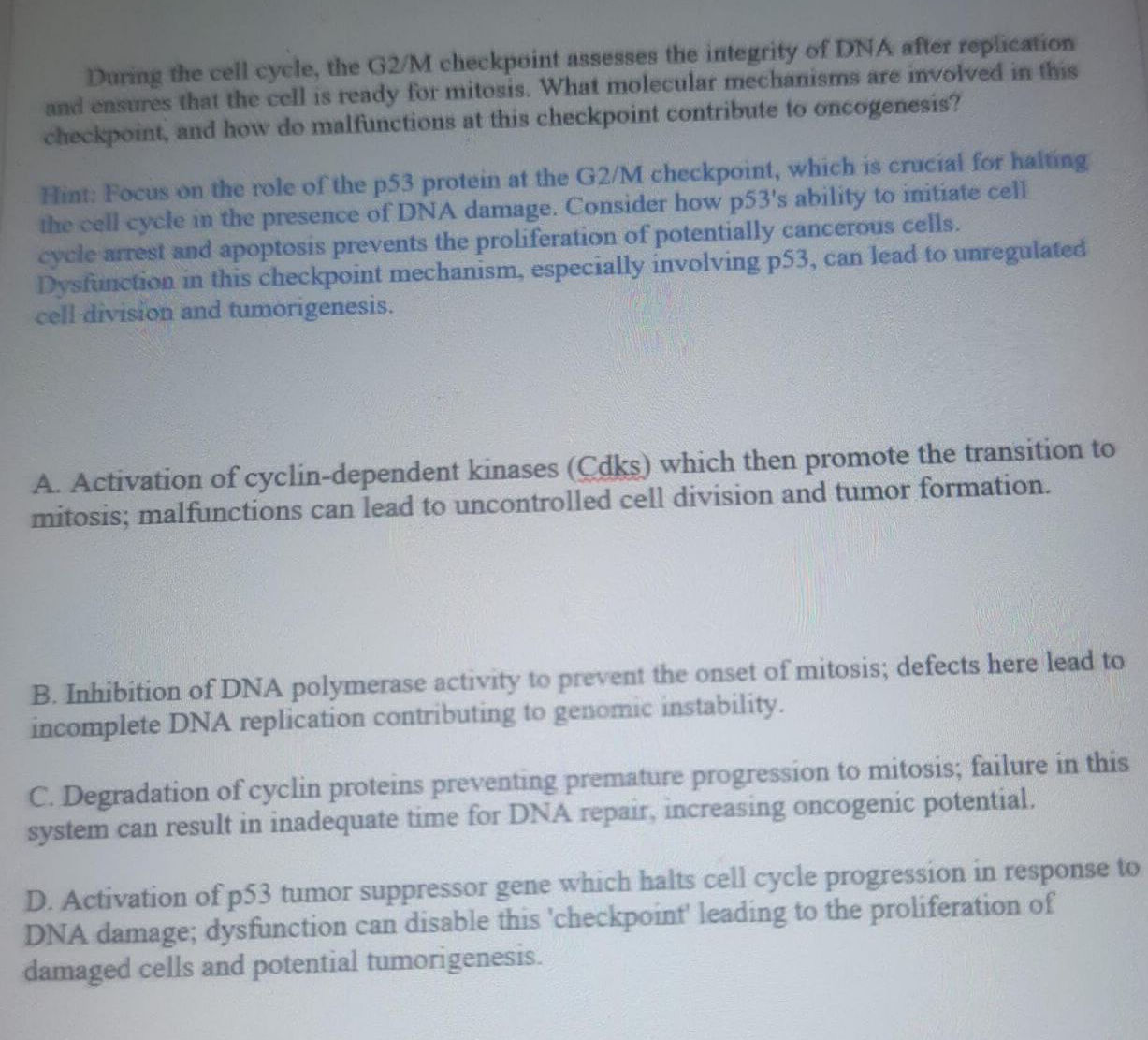 During the cell cycle, the G2/M checkpoint | StudyX
