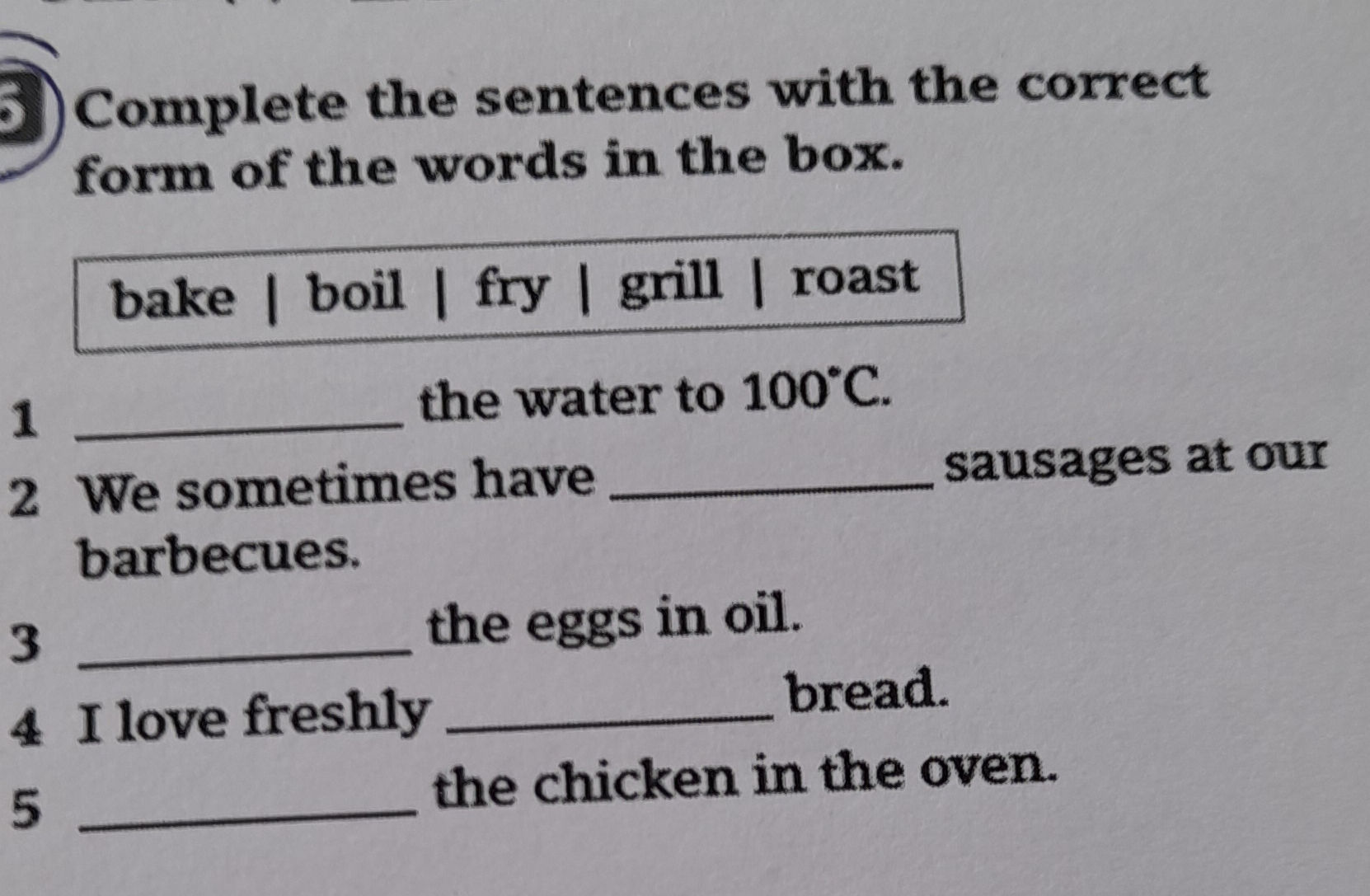 Complete the sentences with the correct form | StudyX
