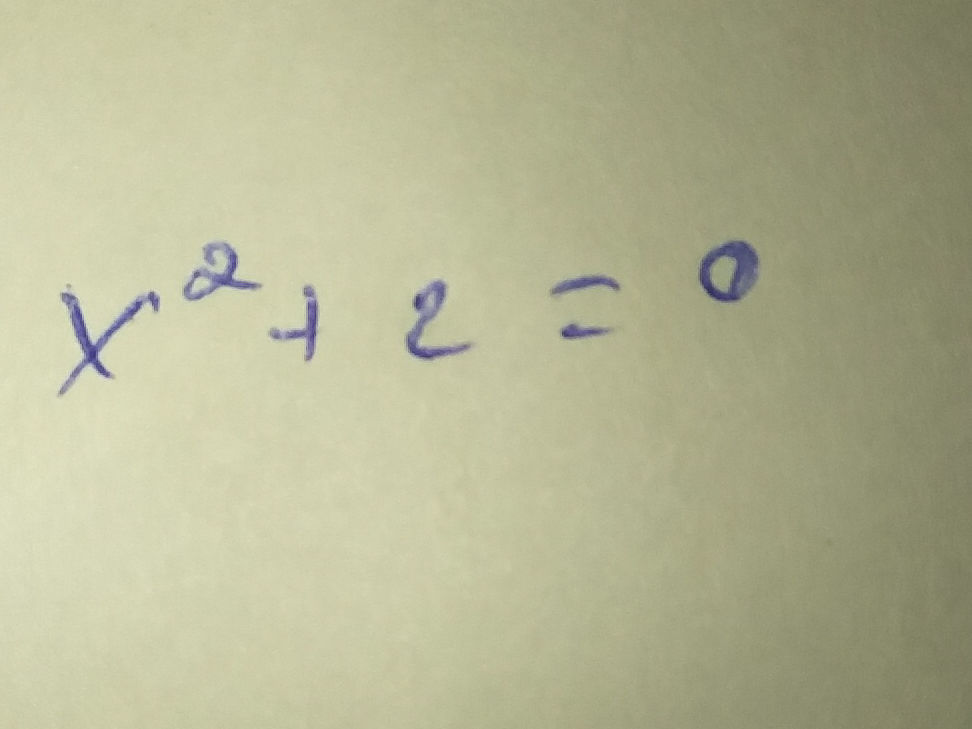 Solve quadratic equation x^2 + 2 = 0 | StudyX