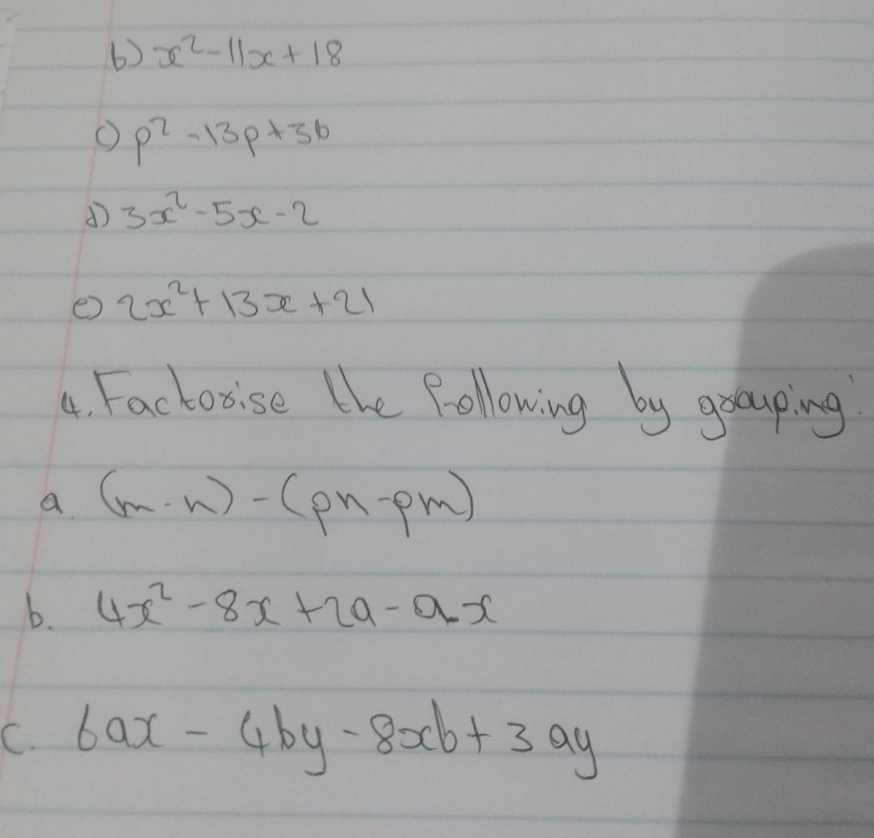 4. Factorise the following by grouping a. | StudyX
