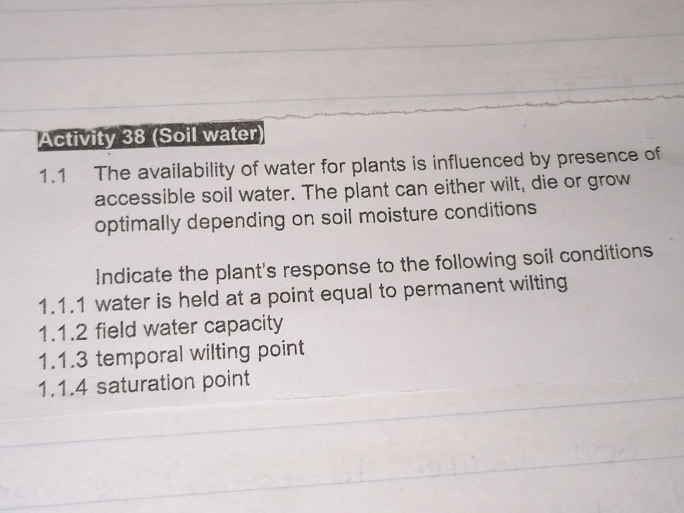 Indicate the plant's response to the | StudyX