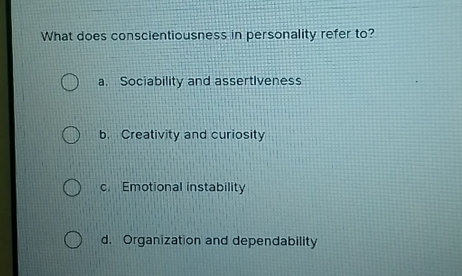 What does conscientiousness in personality | StudyX