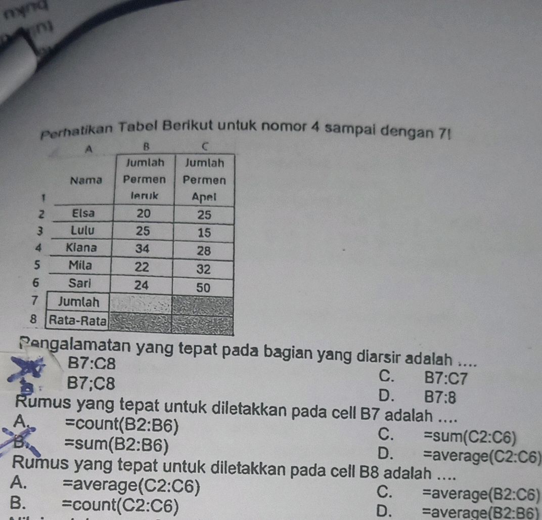 Perhatikan Tabel Berikut untuk nomor 4 | StudyX