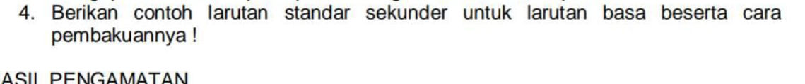 4. Berikan contoh larutan standar sekunder | StudyX