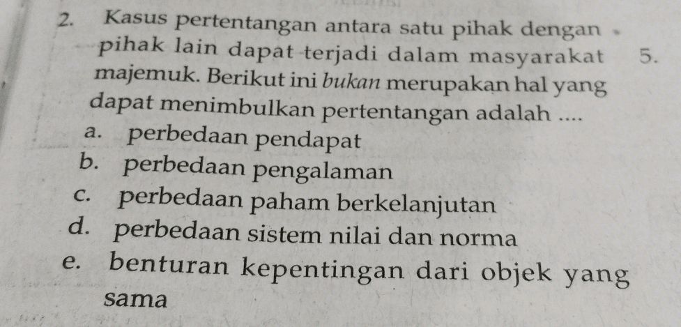 Kasus pertentangan antara satu pihak dengan | StudyX