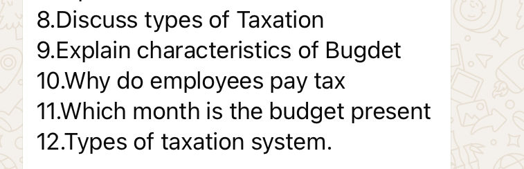 8. Discuss types of Taxation 9. Explain | StudyX