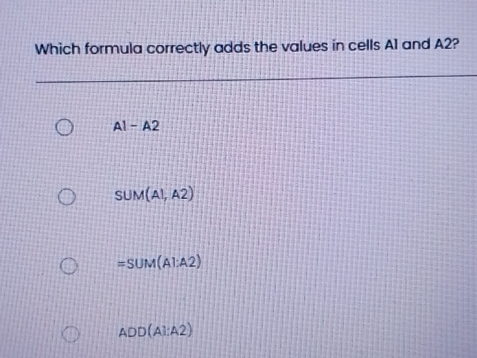 Which formula correctly adds the values in | StudyX