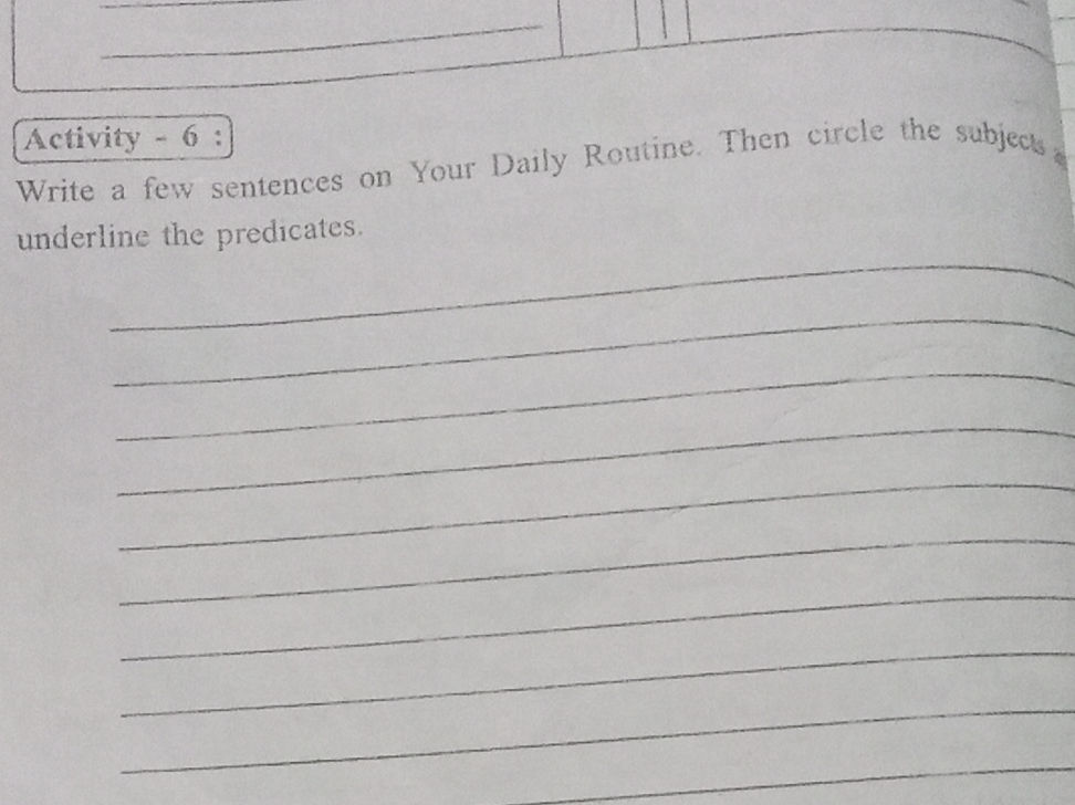 Activity - 6: Write a few sentences on Your | StudyX