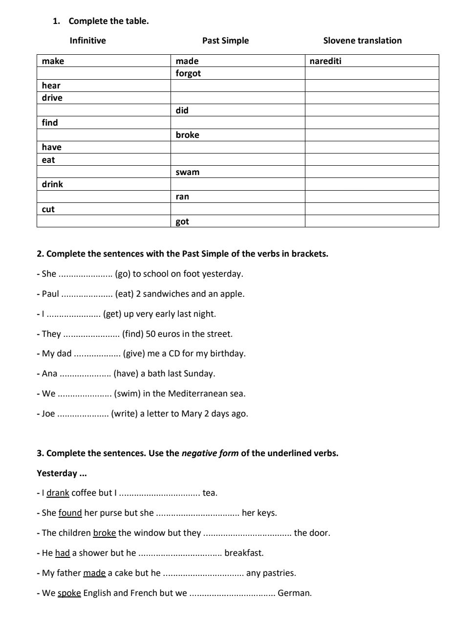 1. Complete the table. | Infinitive | Past | StudyX