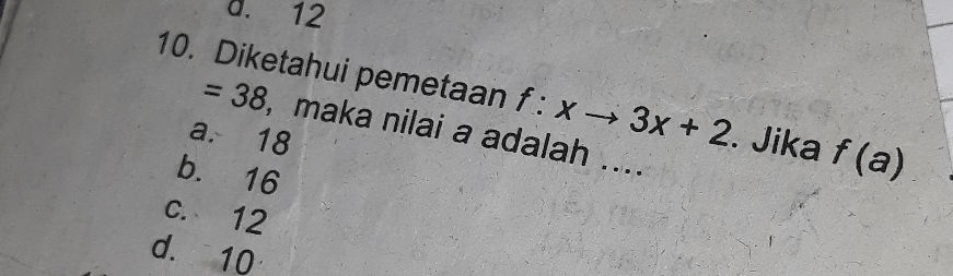 10. Diketahui pemetaan $f: x 3x + 2$. Jika | StudyX