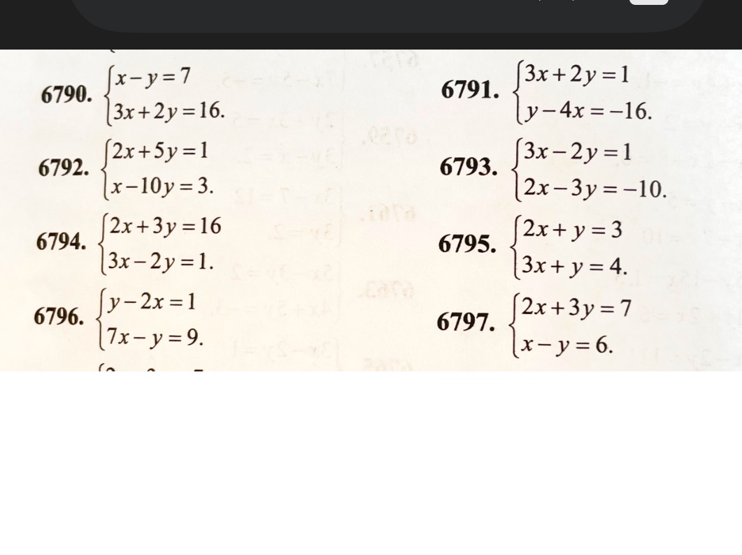 6790. \ x-y=7 3x+2y=16 \ 6791. \ 3x+2y=1 | StudyX