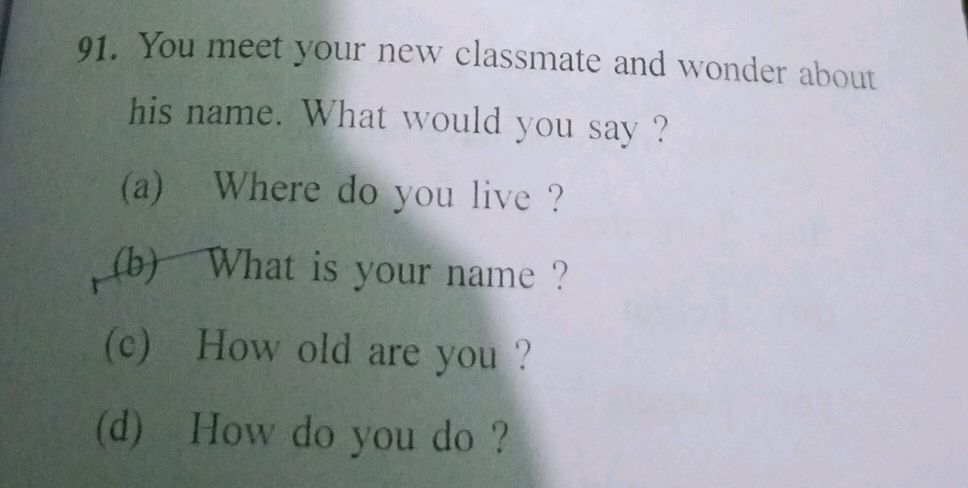 91. You meet your new classmate and wonder | StudyX