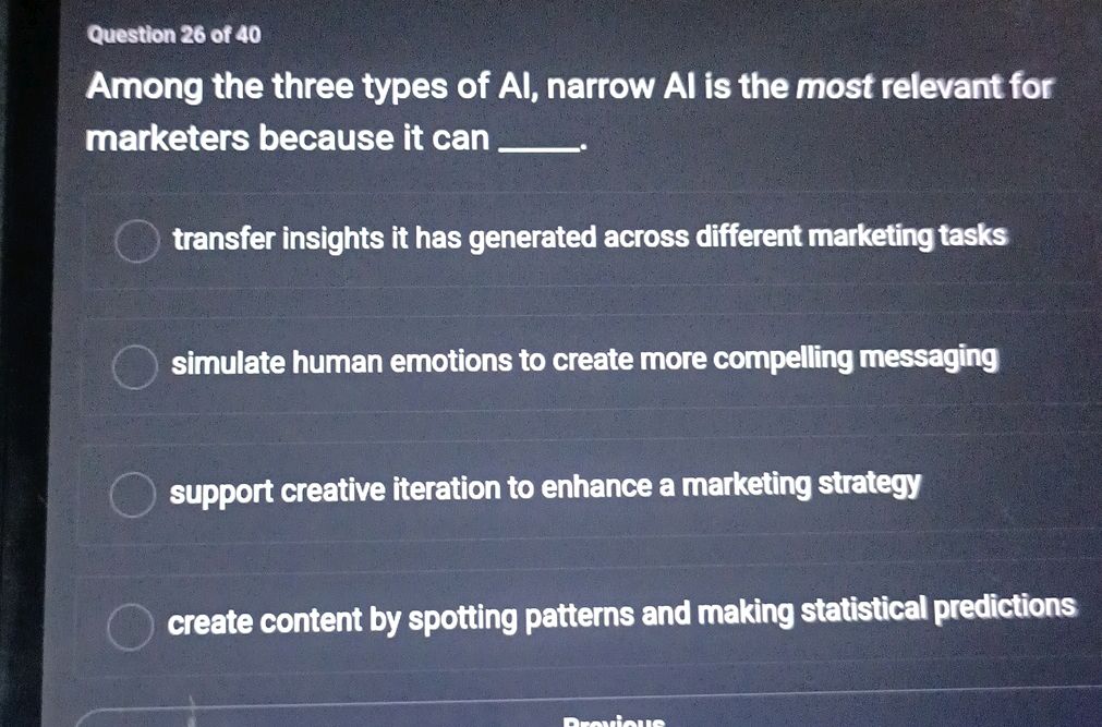 Among the three types of Al, narrow Al is | StudyX