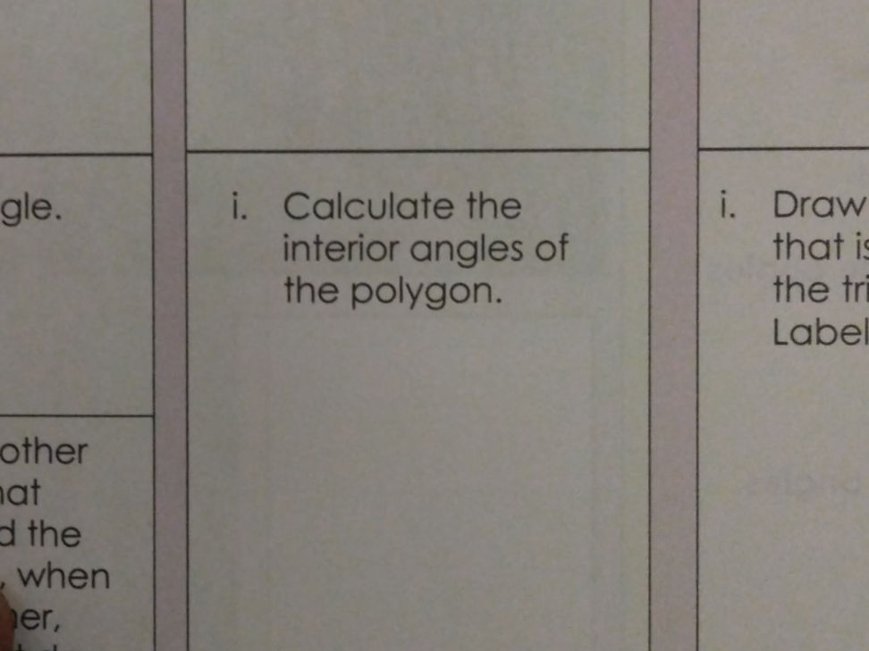 i. Calculate the interior angles of the | StudyX