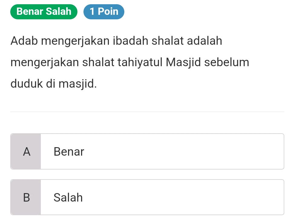 Adab mengerjakan ibadah shalat adalah | StudyX