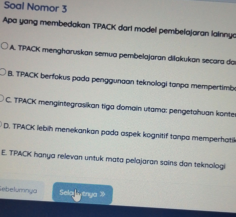 Soal Nomor 3 Apa yang membedakan TPACK dari | StudyX