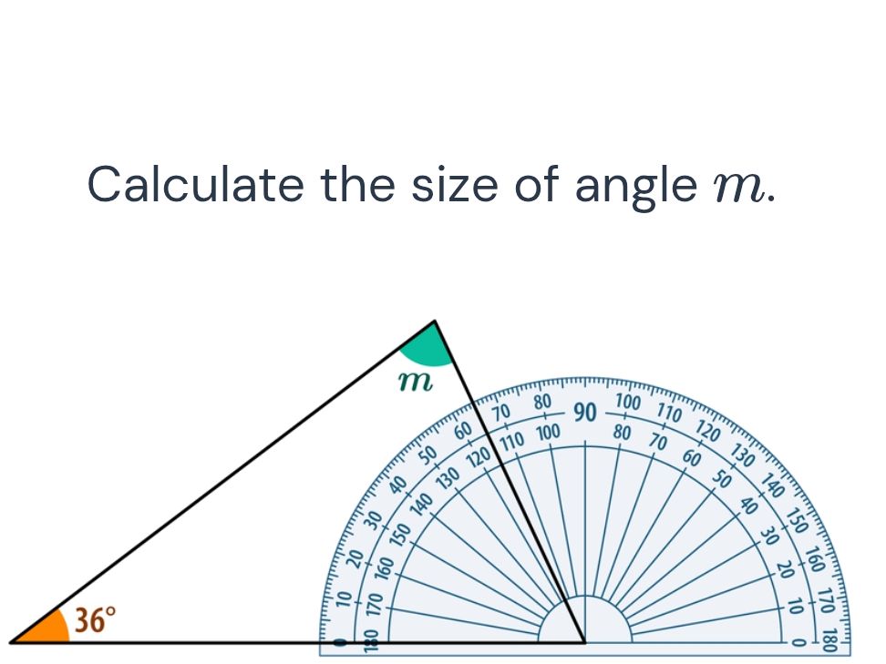 Calculate the size of angle $m$. Given one | StudyX
