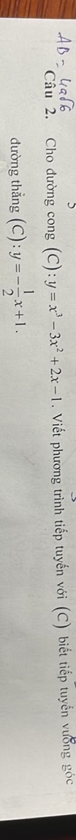 Câu 2. Cho đường cong (C): $y = x^3 - 3x^2 | StudyX
