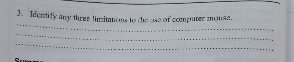 3. Identify any three limitations to the use | StudyX