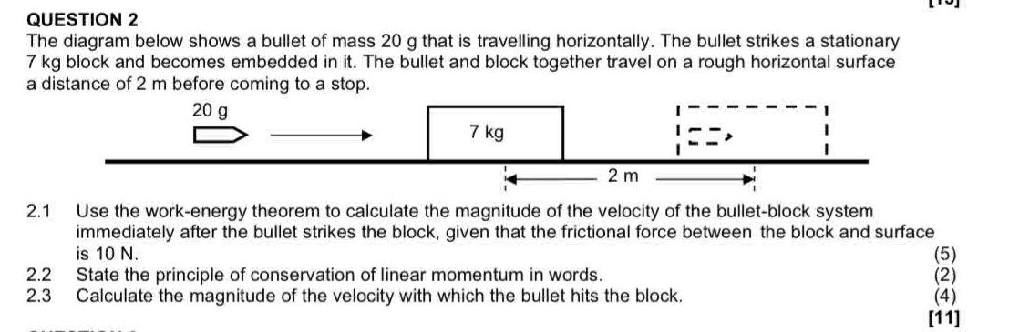 QUESTION 2 The diagram below shows a bullet