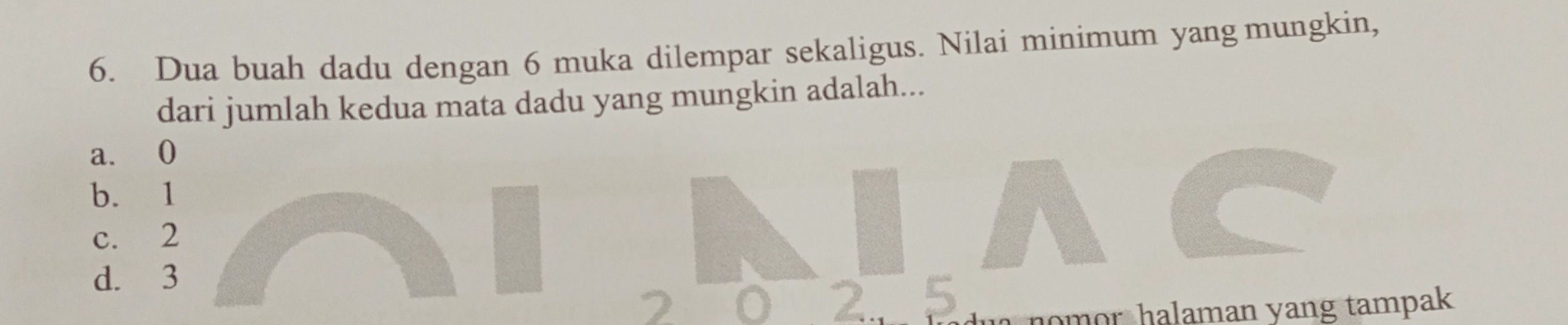 6. Dua buah dadu dengan 6 muka dilempar | StudyX