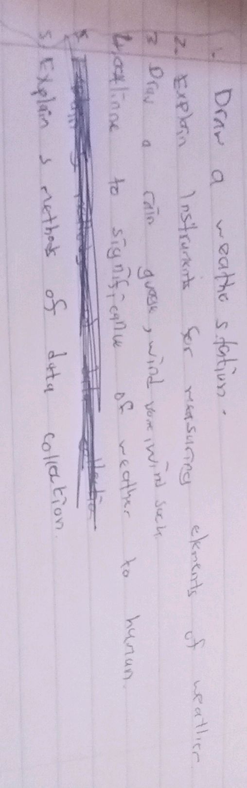1. Draw a weather stations. 2. Explain | StudyX