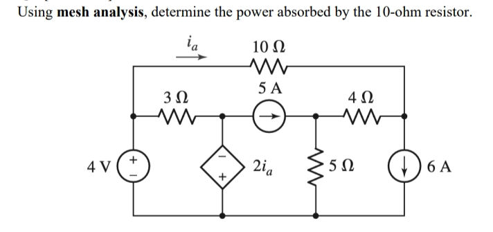 Using mesh analysis, determine the power | StudyX