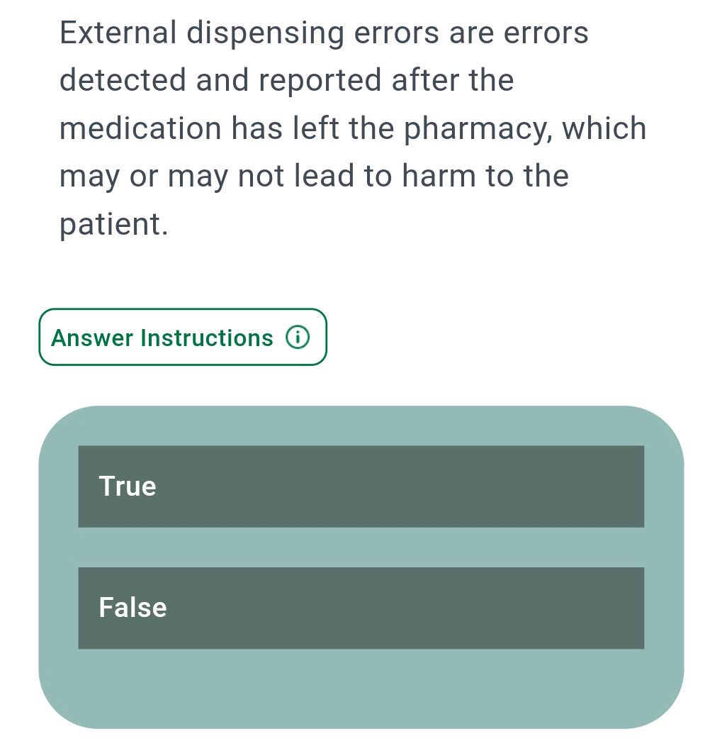 External dispensing errors are errors | StudyX